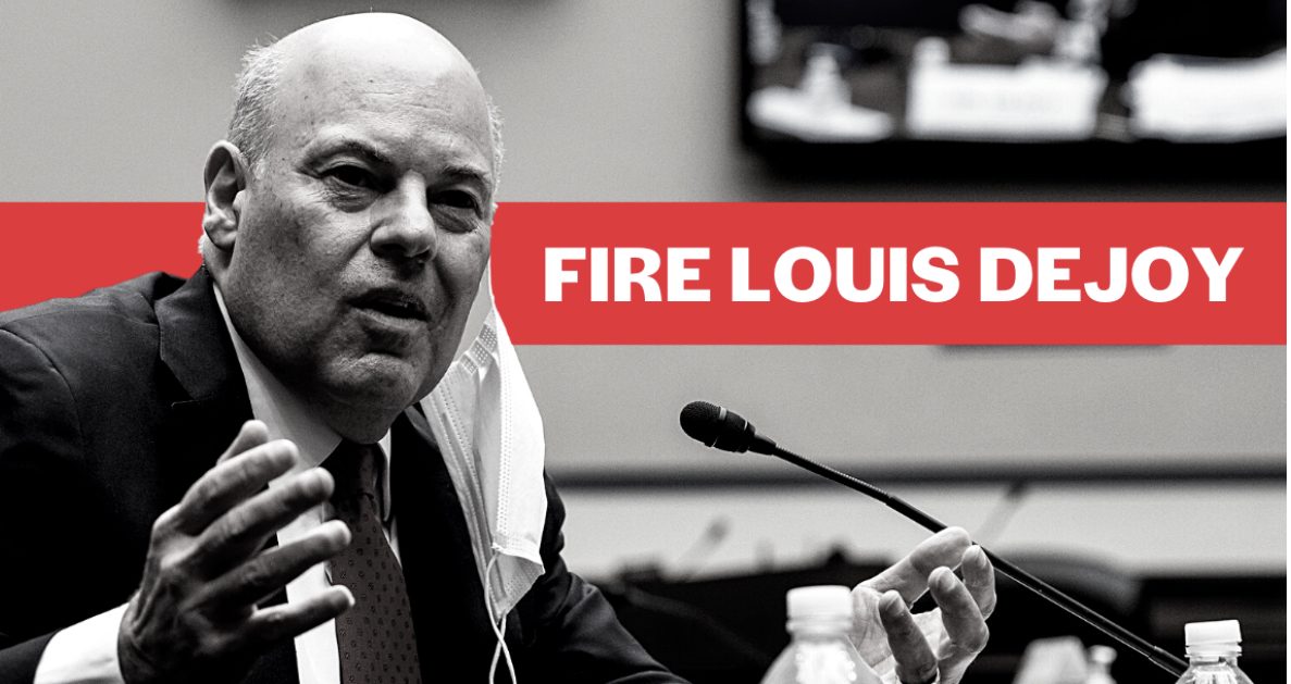 Sign the Petition: Fire U.S. Postmaster General Louis DeJoy