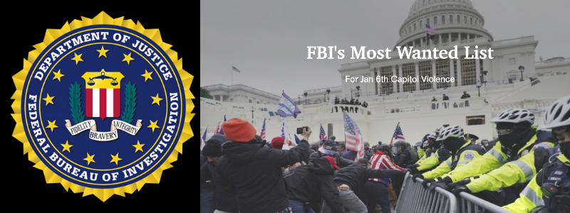 Capitol insurrectionists top FBI’s Most Wanted List, while Republicans ...