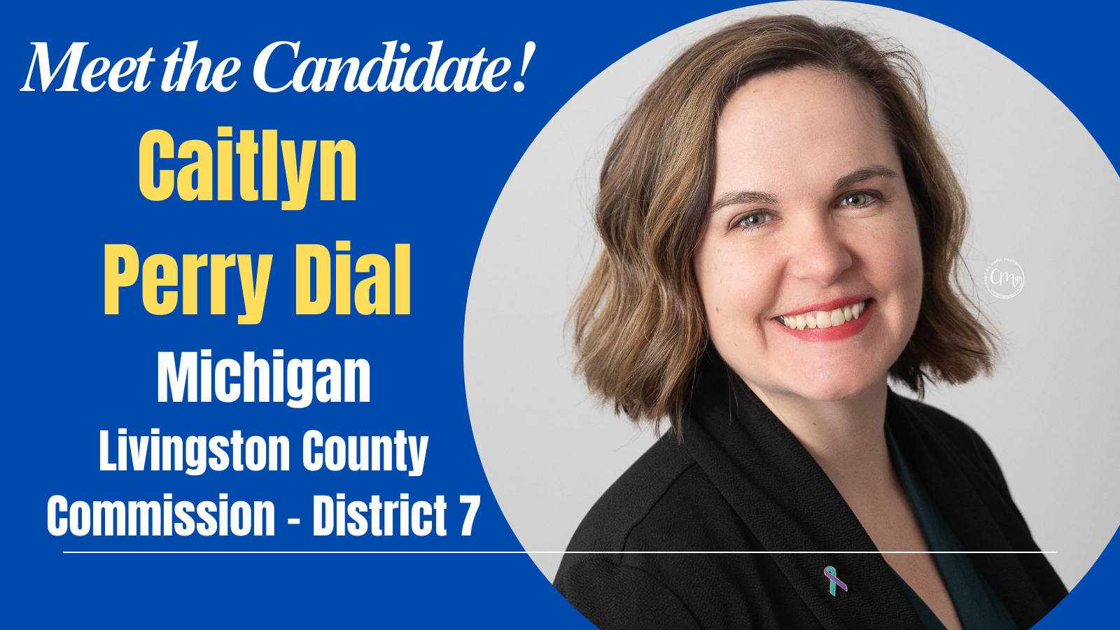 Meet the Candidate: Caitlyn Perry Dial (MI)
