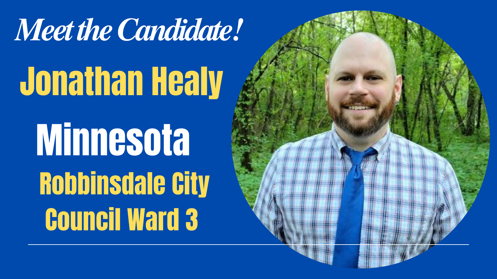 Meet the Candidate: Jonathan Healy (MN)
