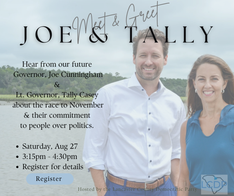 Meet & Greet Joe Cunningham & Tally Casey!
