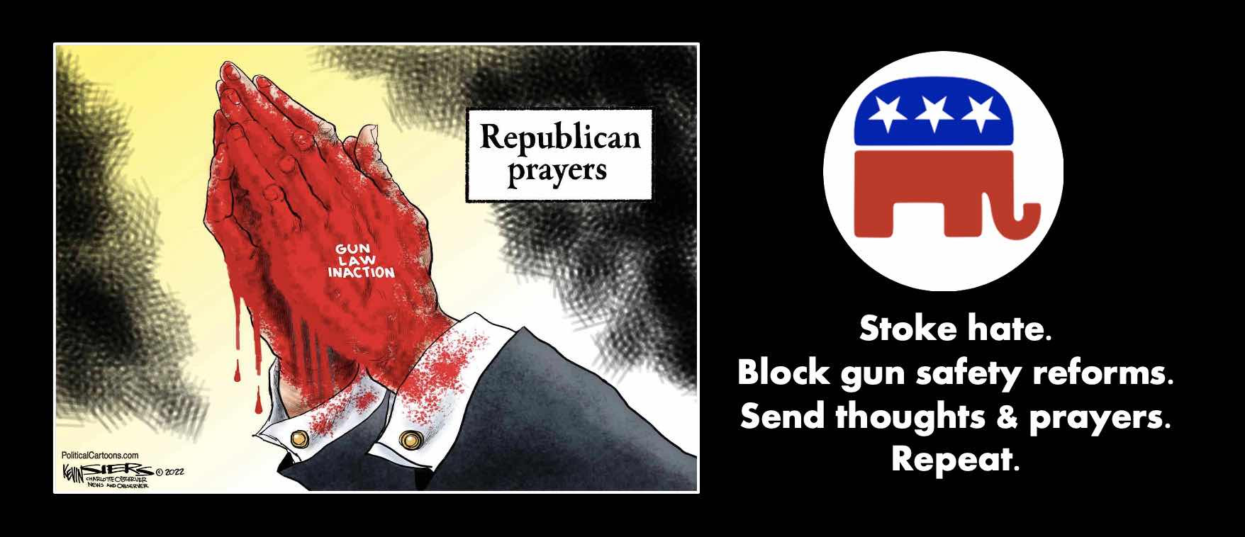 Republicans send thoughts and prayers with blood on their hands