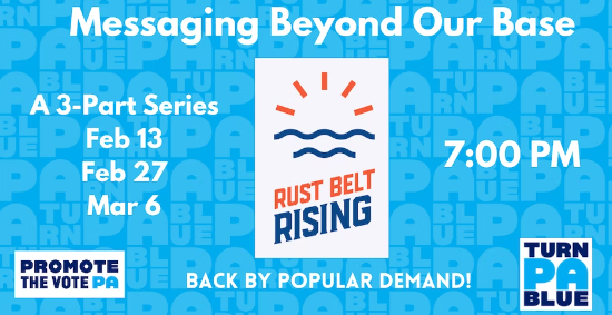 Messaging Beyond Our Base: A Training Series With Rust Belt Rising