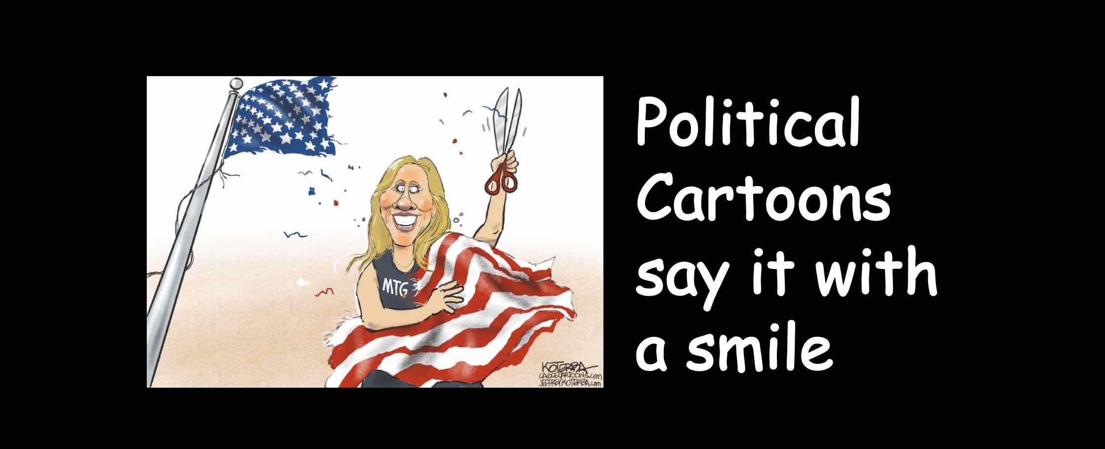 Political Cartoons say it with a smile