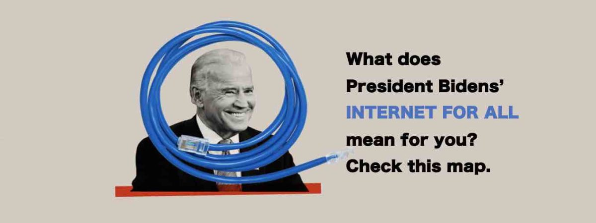 What does President Biden’s INTERNET FOR ALL plan mean for you? Check ...