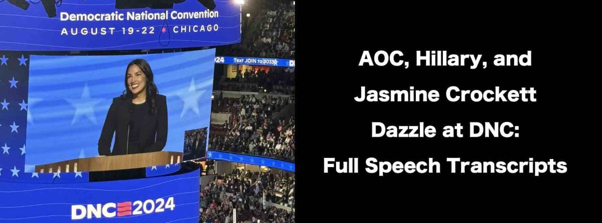 AOC, Hillary, and Jasmine Crockett Dazzle at DNC: Full Speech Transcripts